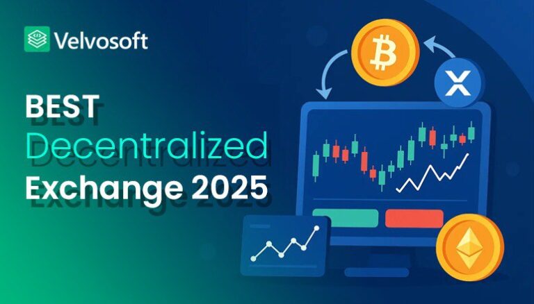 Best Decentralized Exchange 2025: Complete 101 Guide - velvosoft